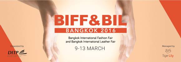 ดีไซเนอร์ไทย ไม่แพ้ชาติใดในโลก BIFF&BIL 2016 ปรับโฉม เชื่อมั่นศักยภาพวงการแฟชั่นและเครื่องหนัง ...