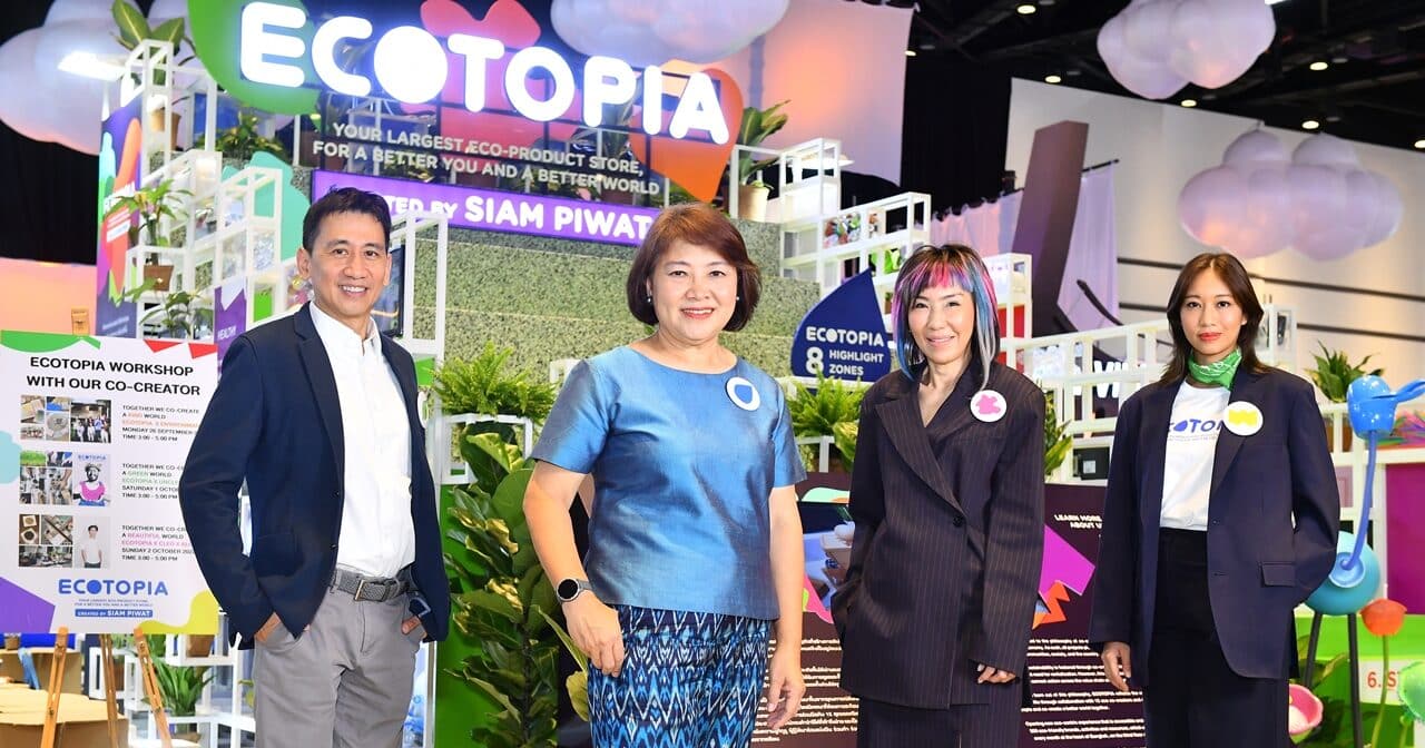 สยามพิวรรธน์ ส่ง ECOTOPIA มัลติแบรนด์สโตร์รักษ์โลกแห่งแรกของไทย ในงาน ...