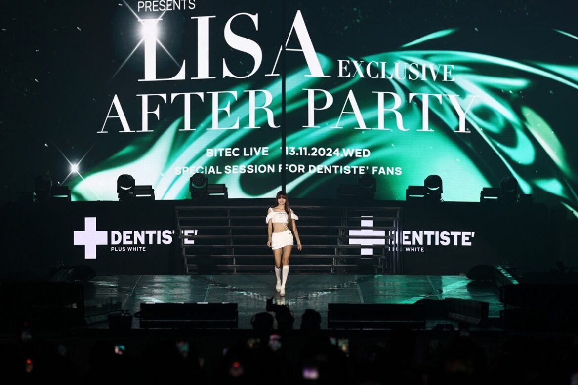 DENTISTE' x LISA Exclusive After Party ชู Confident Smile เจาะกลุ่ม Gen ...